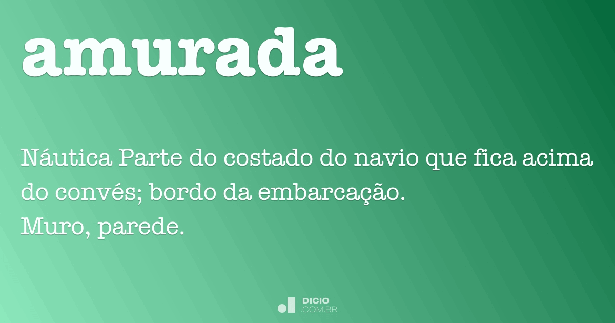 Amurada - Dicio, Dicionário Online de Português