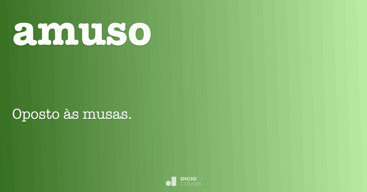 Amuso - Dicio, Dicionário Online de Português