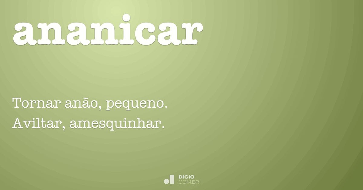 Ananicar - Dicio, Dicionário Online de Português