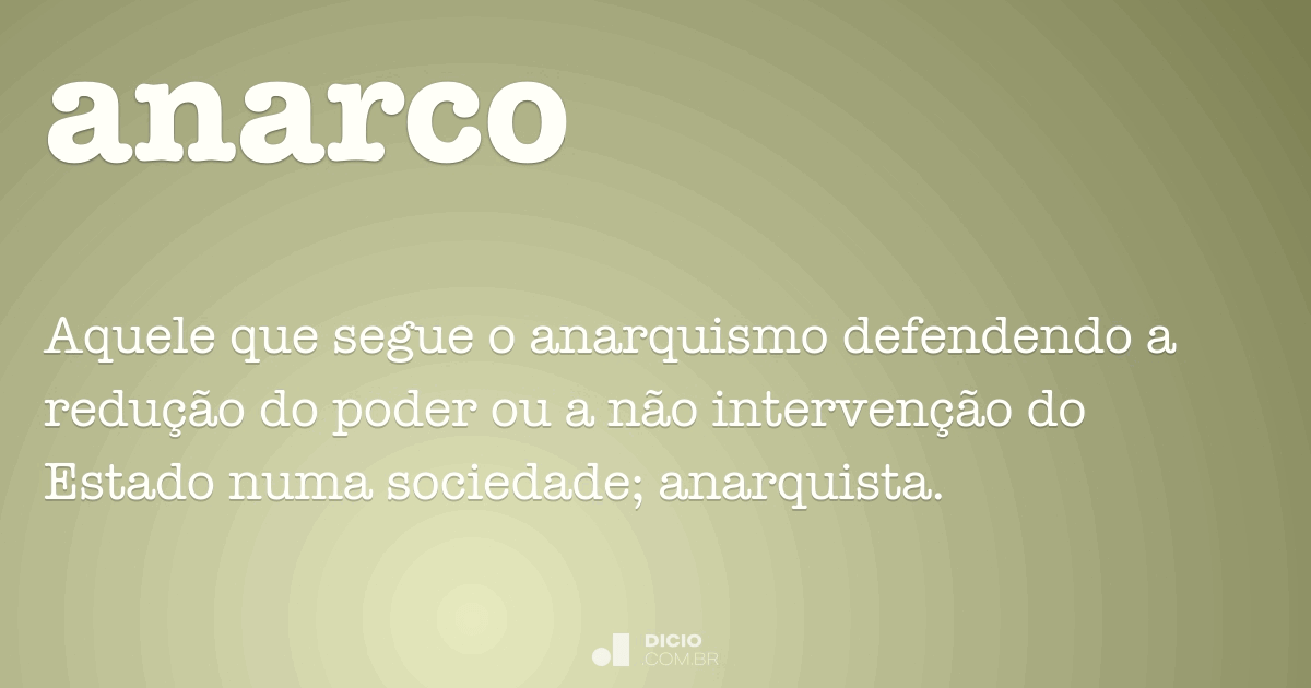 Anarco - Dicio, Dicionário Online de Português