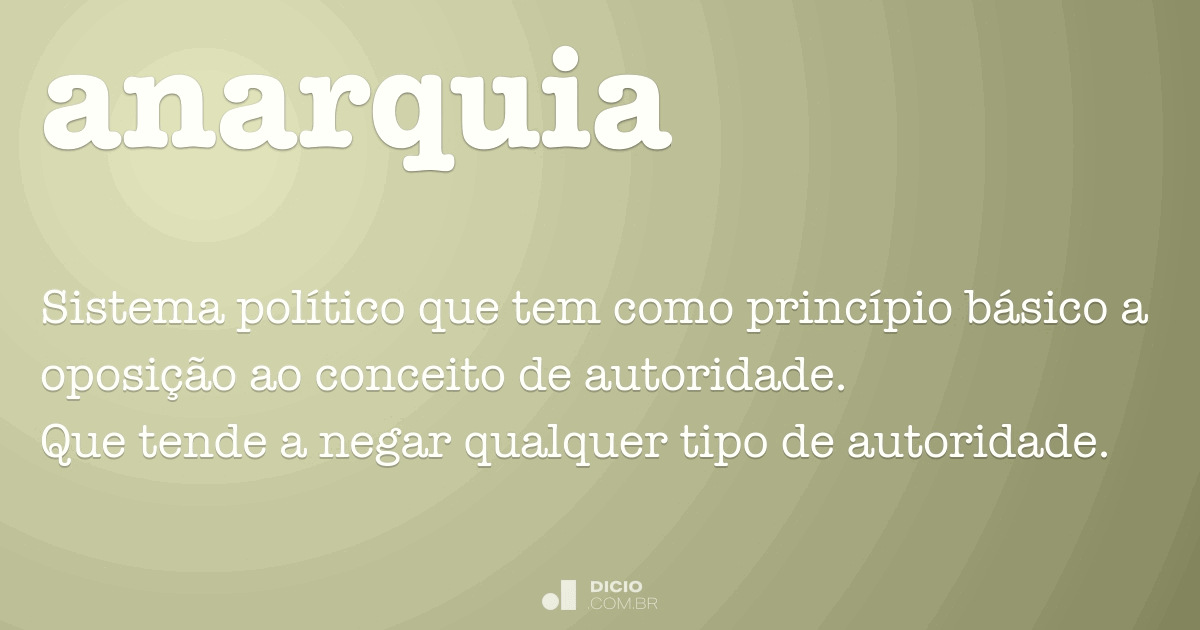 Anarquia - Dicio, Dicionário Online de Português