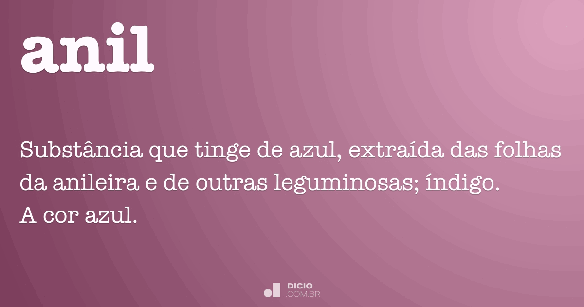 Anil - Dicio, Dicionário Online de Português