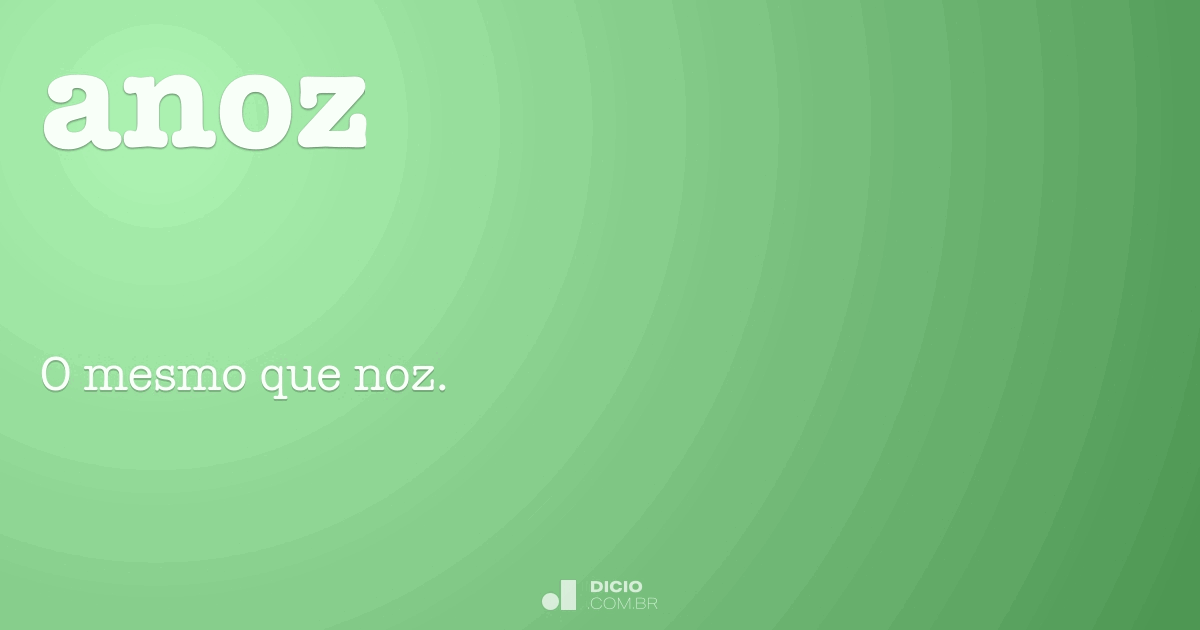 Anoz - Dicio, Dicionário Online de Português