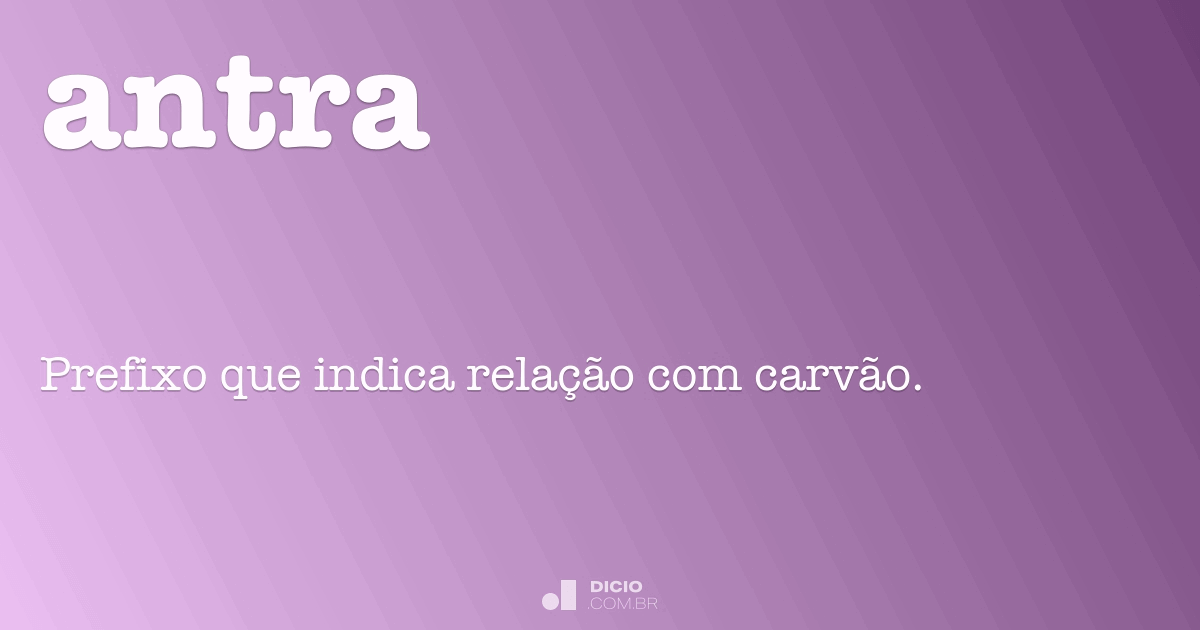 Antra - Dicio, Dicionário Online de Português