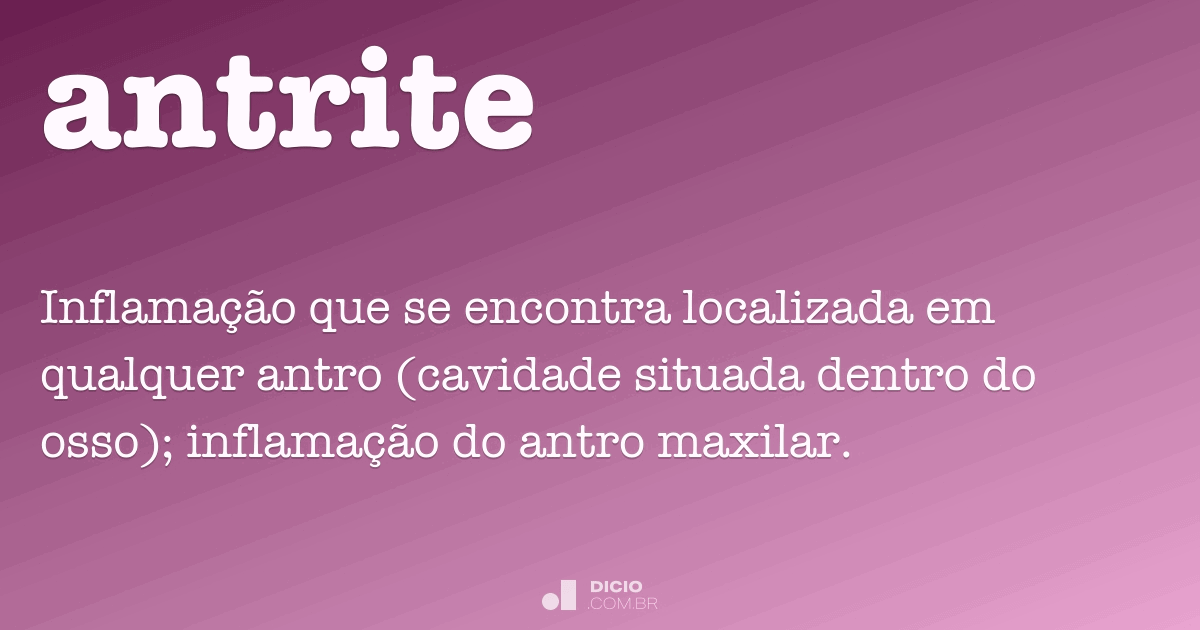 Antrite - Dicio, Dicionário Online de Português