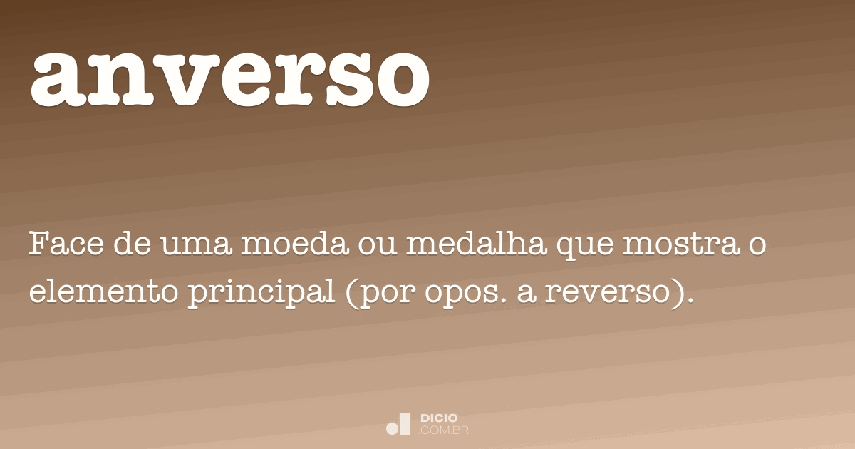 Anverso - Dicio, Dicionário Online de Português