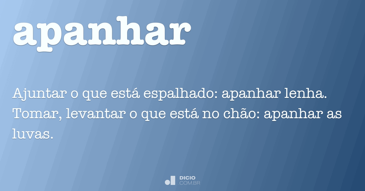 Apanhar - Dicio, Dicionário Online de Português