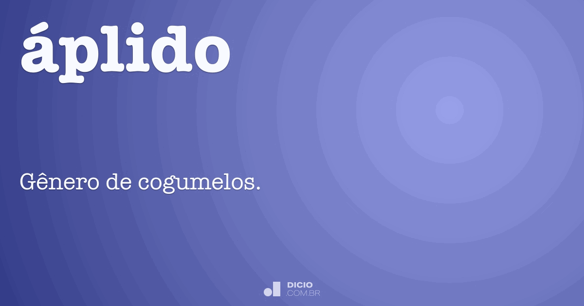 Áplido - Dicio, Dicionário Online de Português
