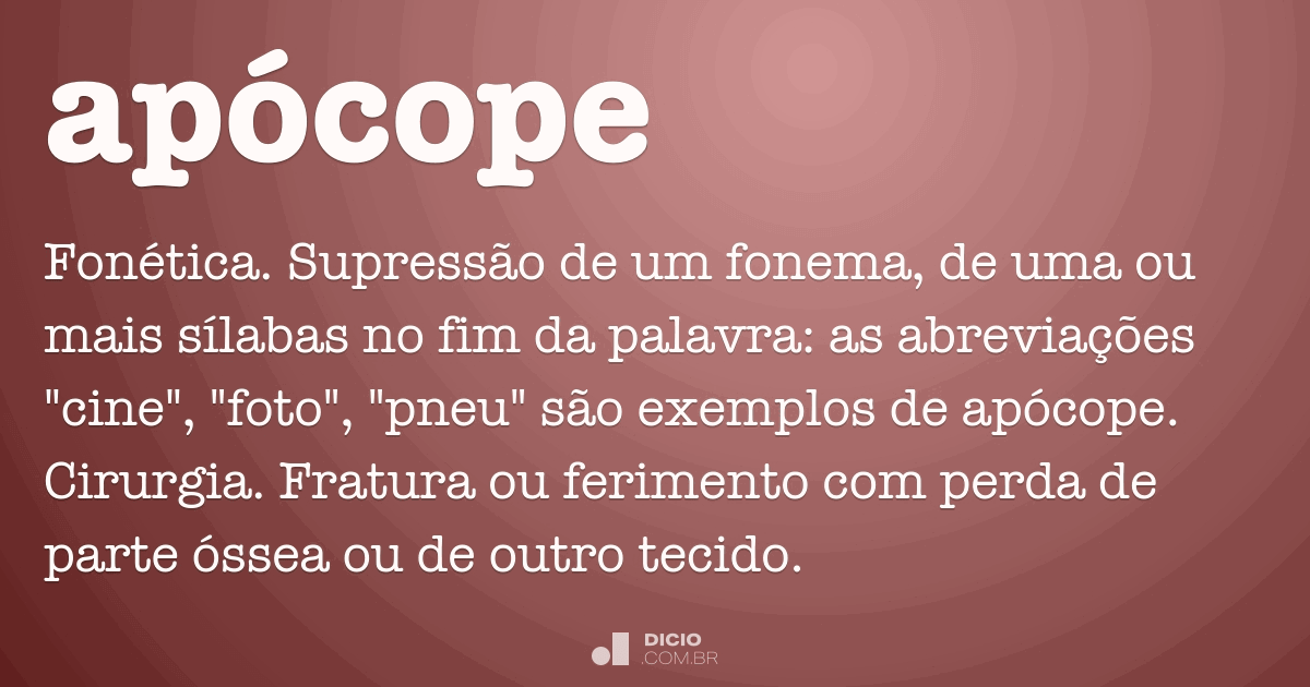 Apócope - Dicio, Dicionário Online de Português