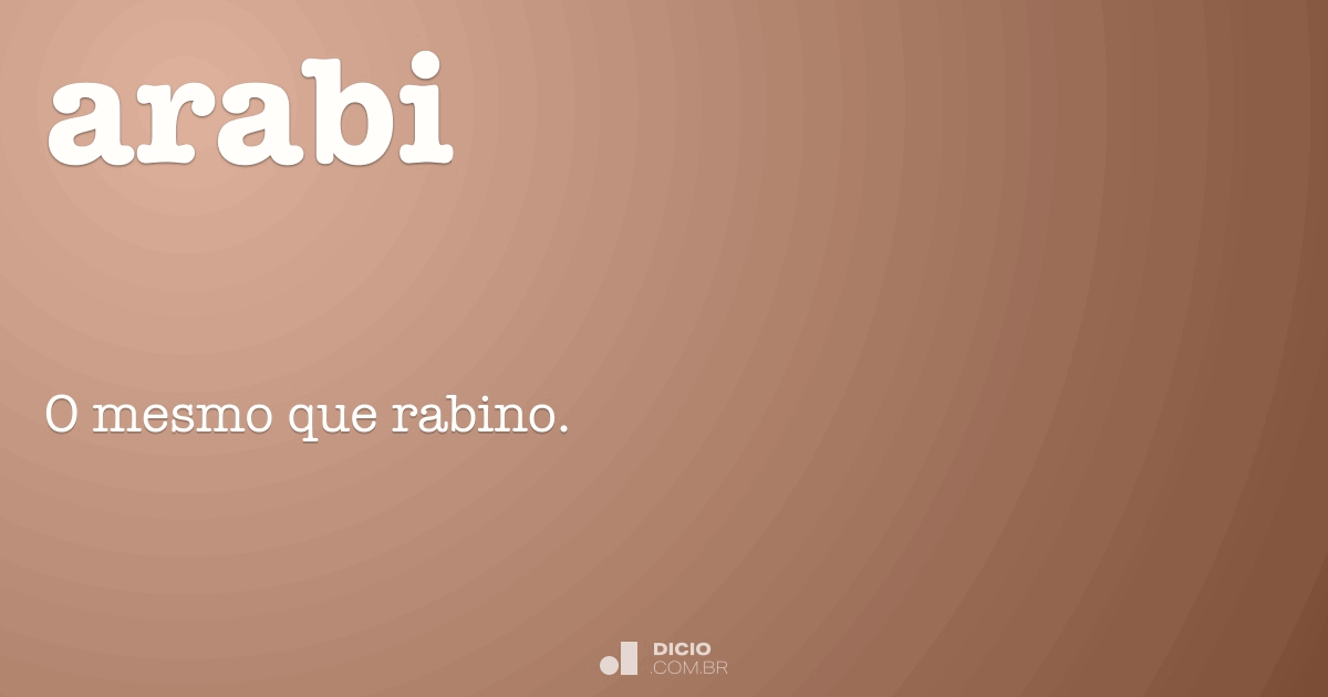 Arabi - Dicio, Dicionário Online de Português