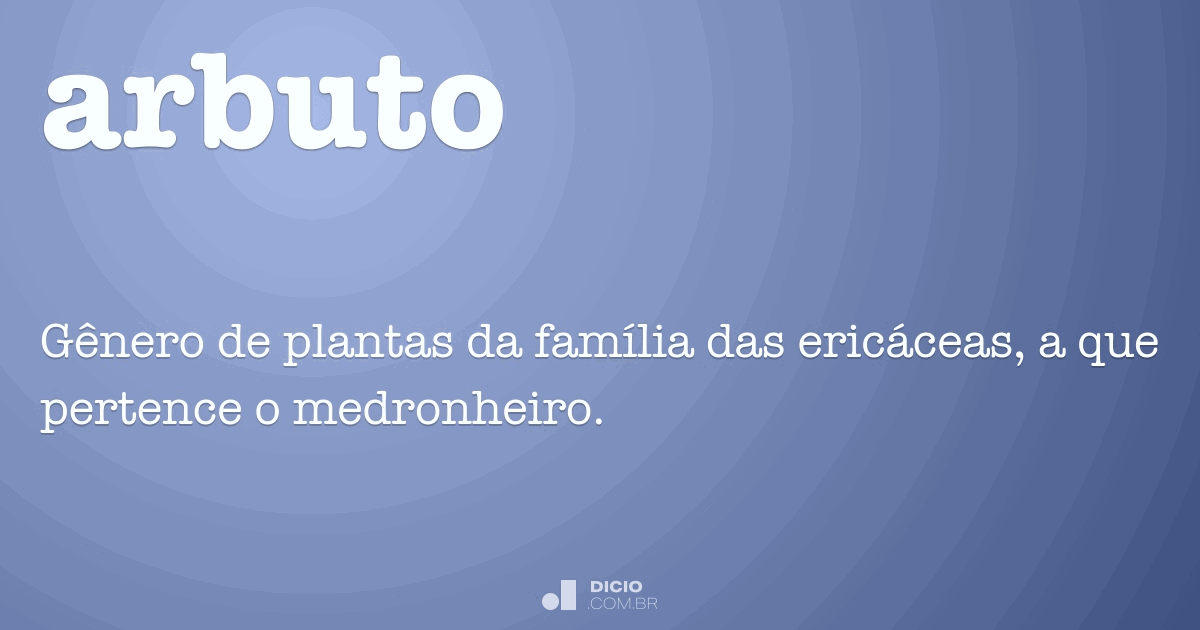 Arbuto - Dicio, Dicionário Online de Português