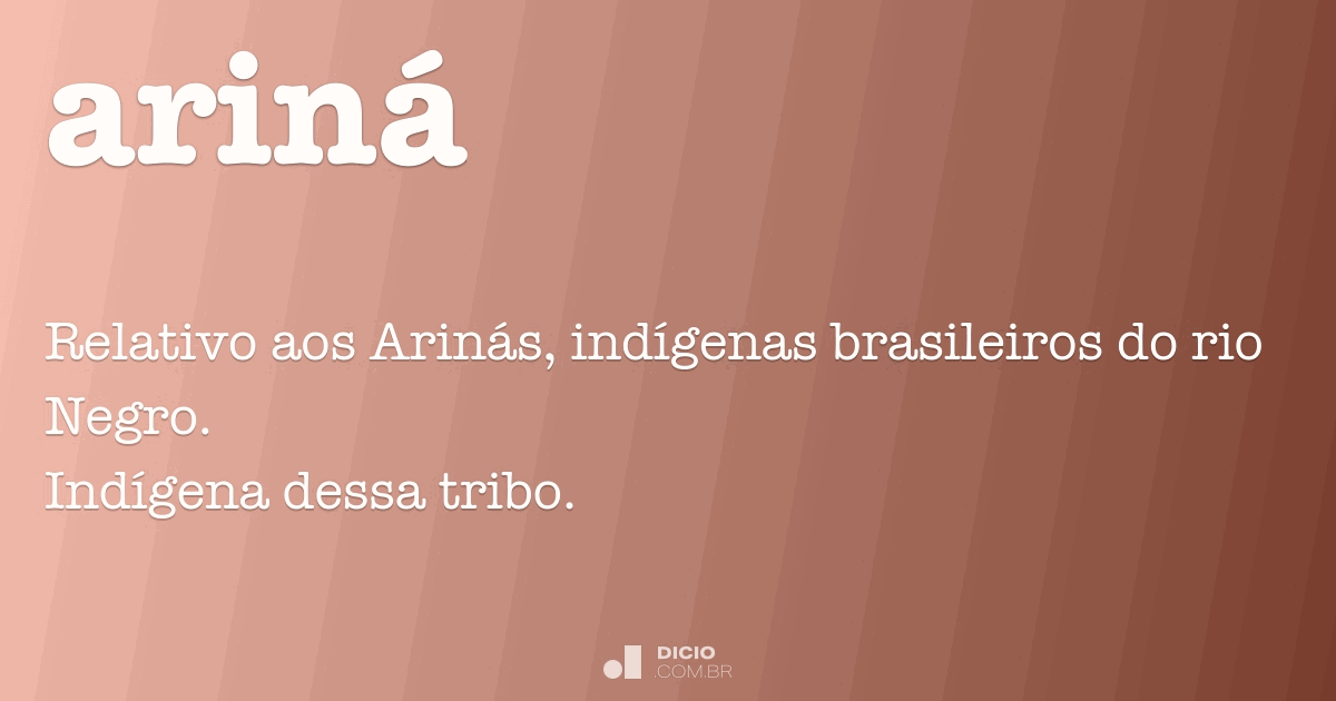 Ariná - Dicio, Dicionário Online de Português