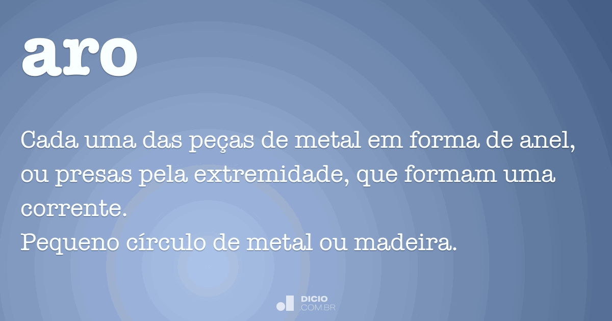 Aro - Dicio, Dicionário Online de Português