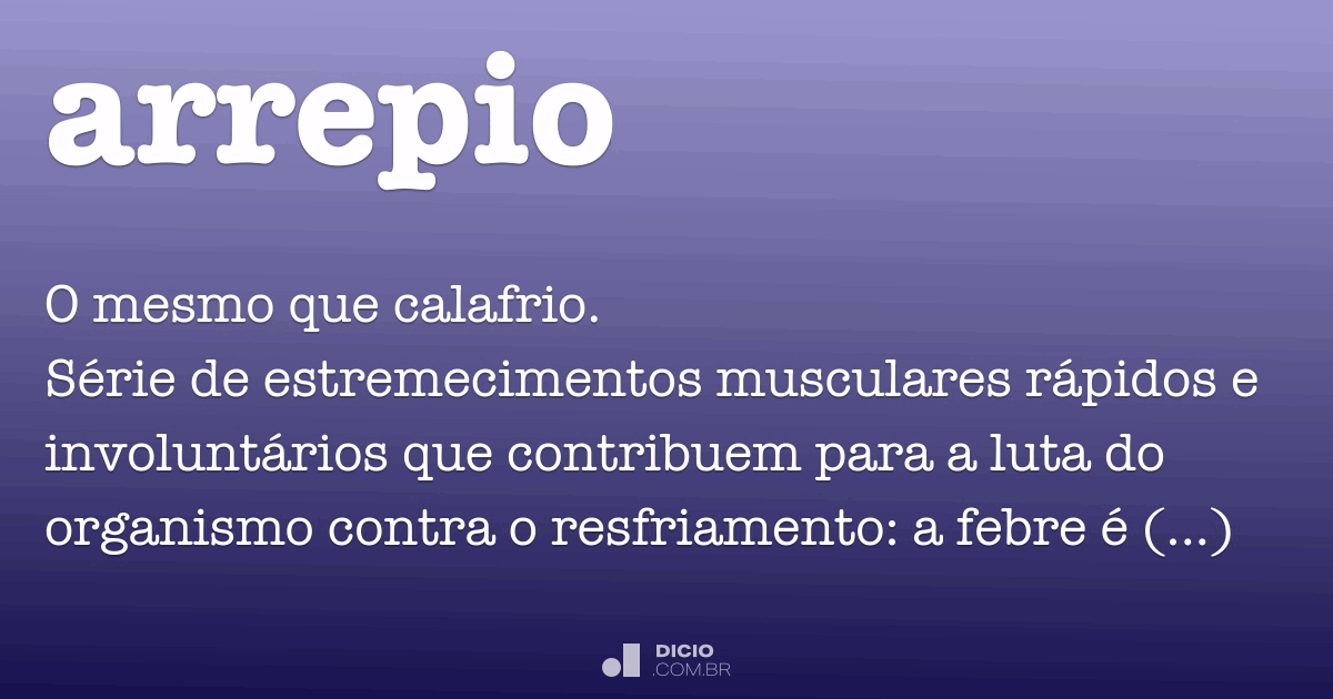 Arrepio - Dicio, Dicionário Online de Português