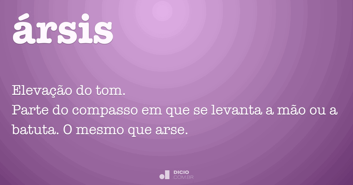 Ársis - Dicio, Dicionário Online de Português