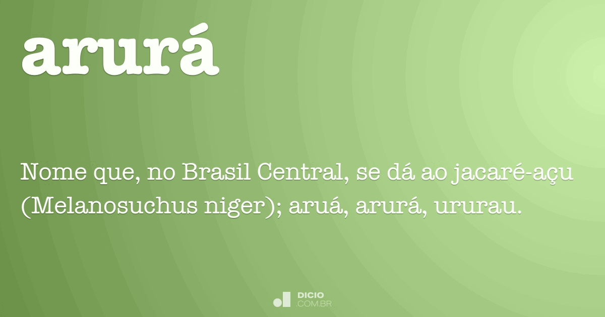 Arurá - Dicio, Dicionário Online de Português