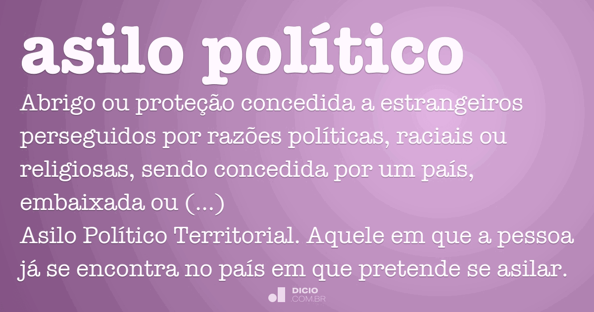 Asilo político - Dicio, Dicionário Online de Português