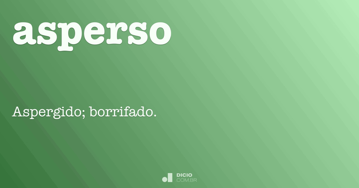 Asperso - Dicio, Dicionário Online de Português