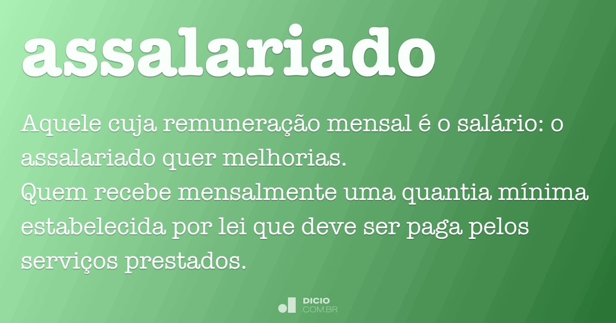 Assalariado - Dicio, Dicionário Online de Português