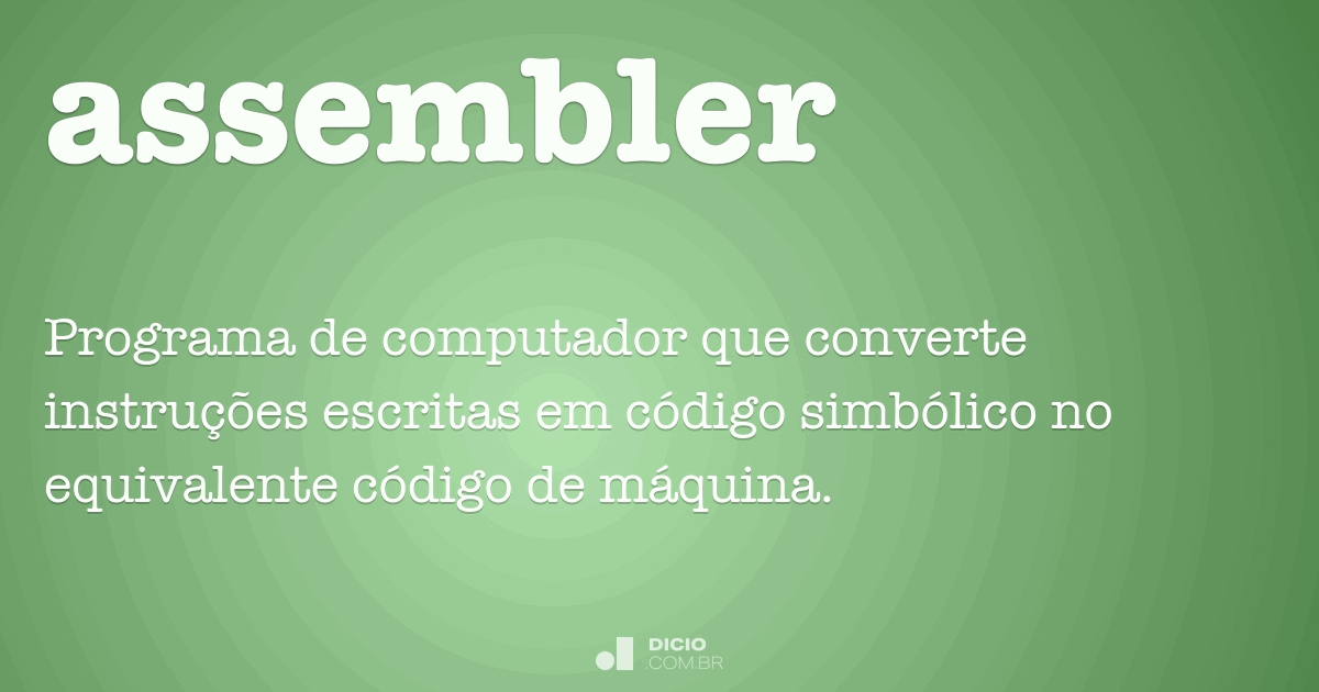 Assembler - Dicio, Dicionário Online de Português