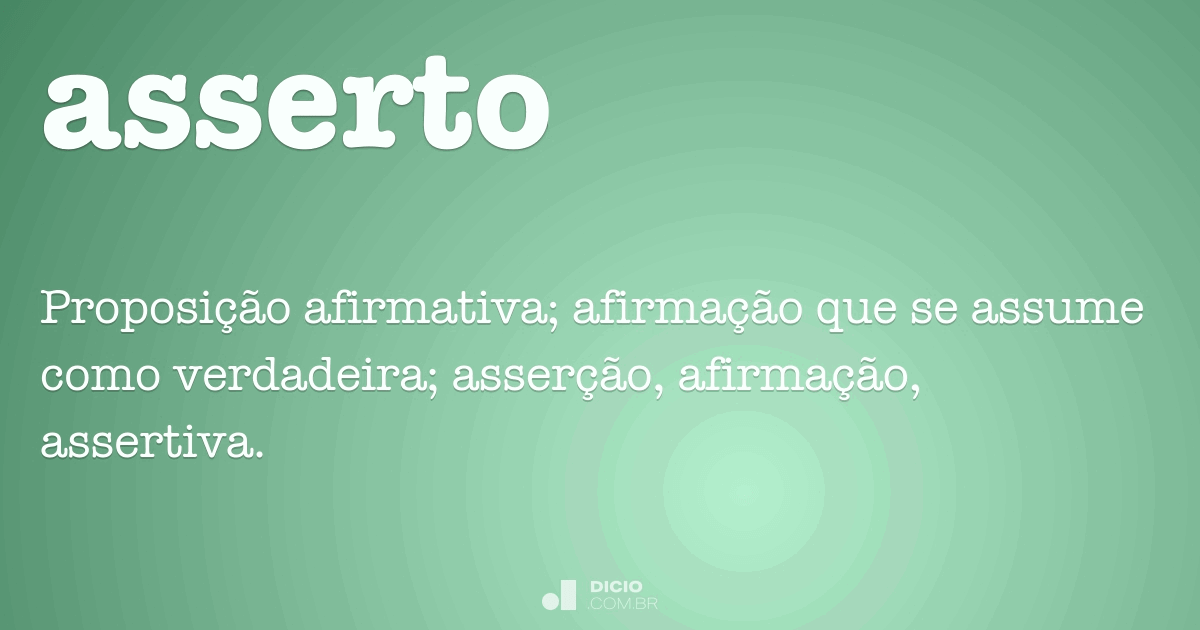 Asserto - Dicio, Dicionário Online de Português