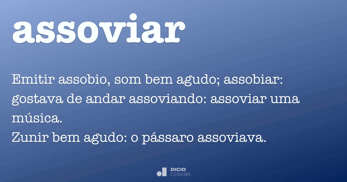Assoviar - Dicio, Dicionário Online de Português