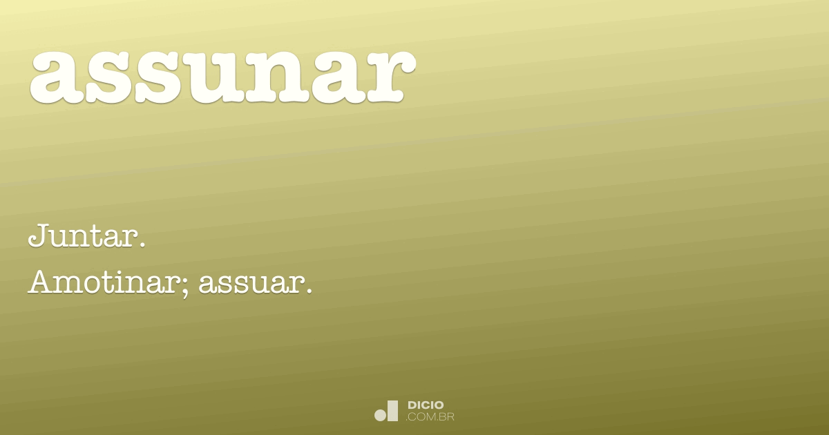 Assunar - Dicio, Dicionário Online de Português