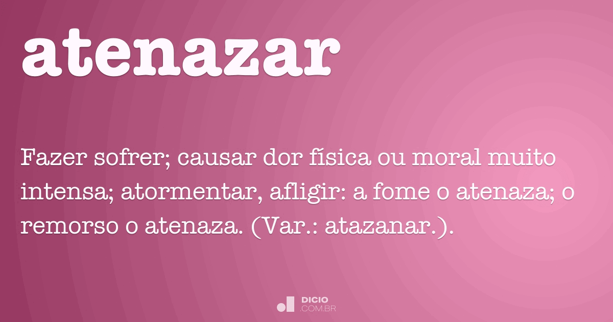 Atenazar - Dicio, Dicionário Online de Português