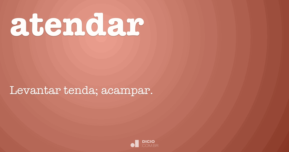 Atendar - Dicio, Dicionário Online de Português