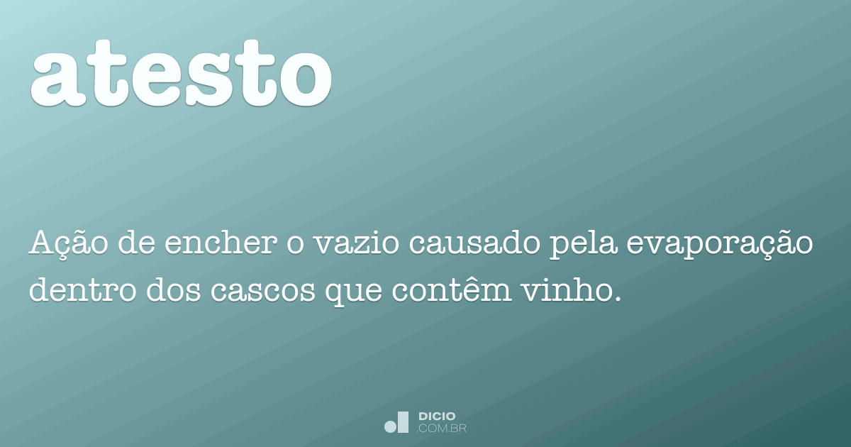 Atesto - Dicio, Dicionário Online de Português