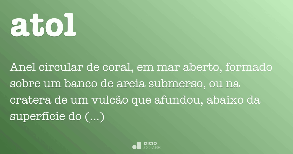 Atol - Dicio, Dicionário Online de Português