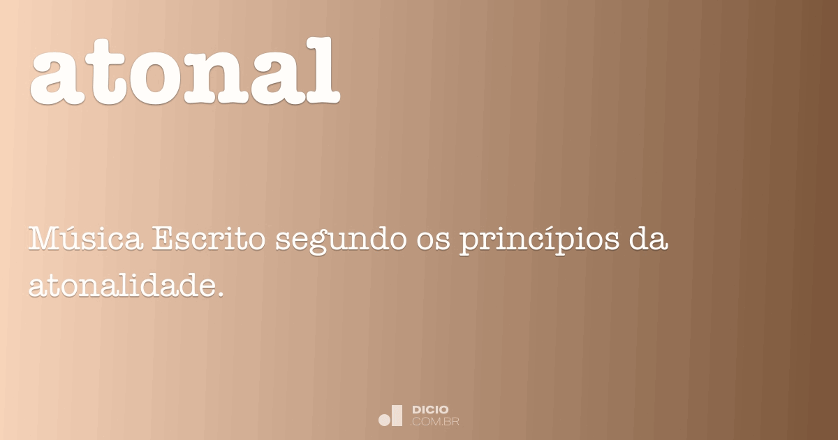 Atonal - Dicio, Dicionário Online de Português