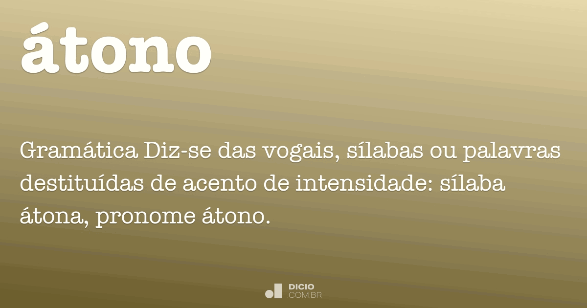 Átono - Dicio, Dicionário Online de Português