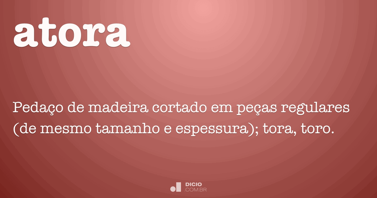 Atora - Dicio, Dicionário Online de Português