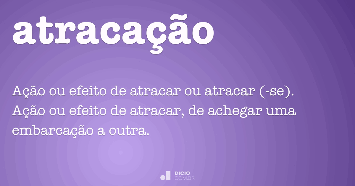 Atracação - Dicio, Dicionário Online de Português