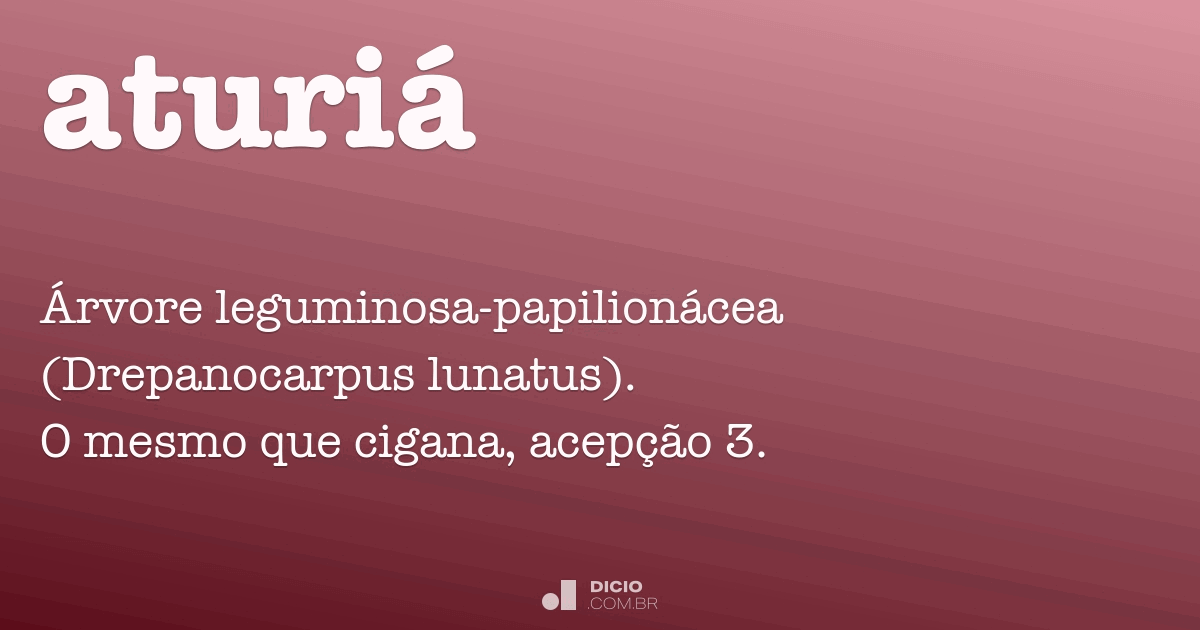 Aturiá - Dicio, Dicionário Online de Português
