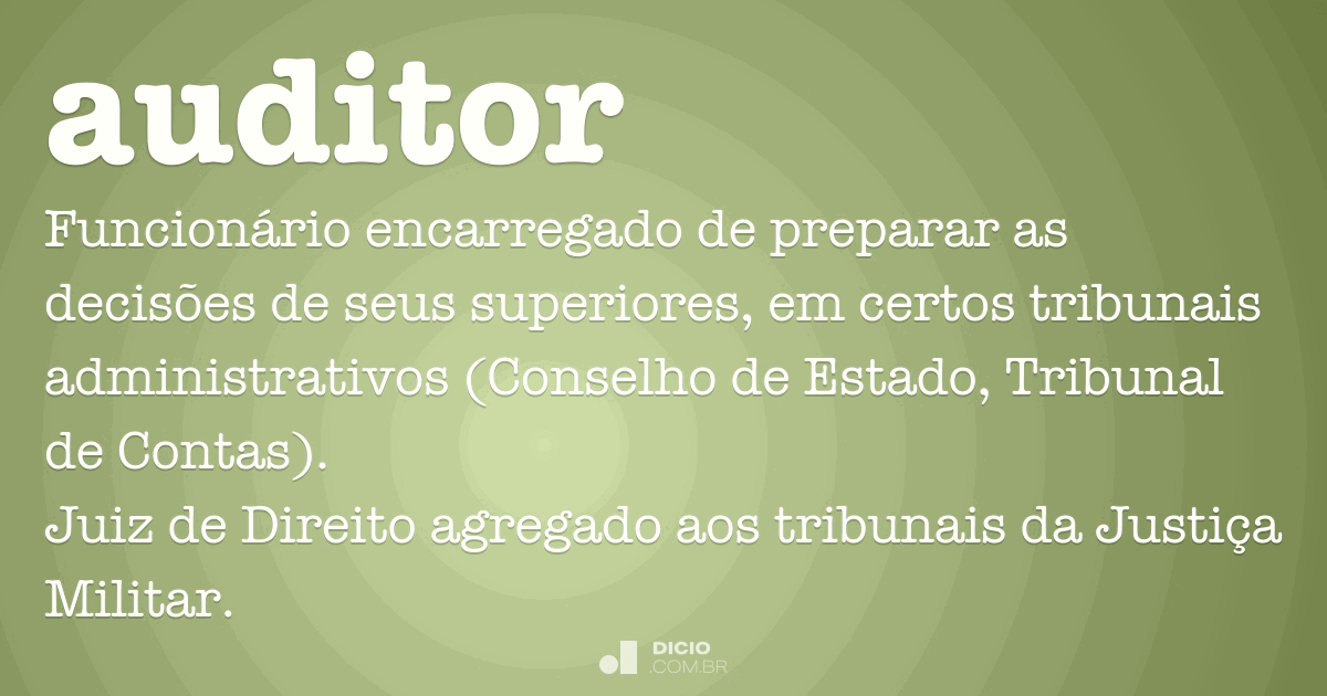 Auditor - Dicio, Dicionário Online de Português