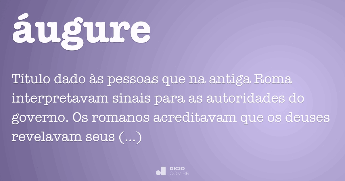 Áugure - Dicio, Dicionário Online de Português
