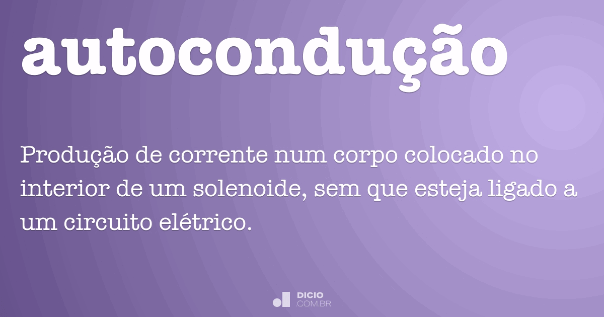 Autocondução - Dicio, Dicionário Online de Português