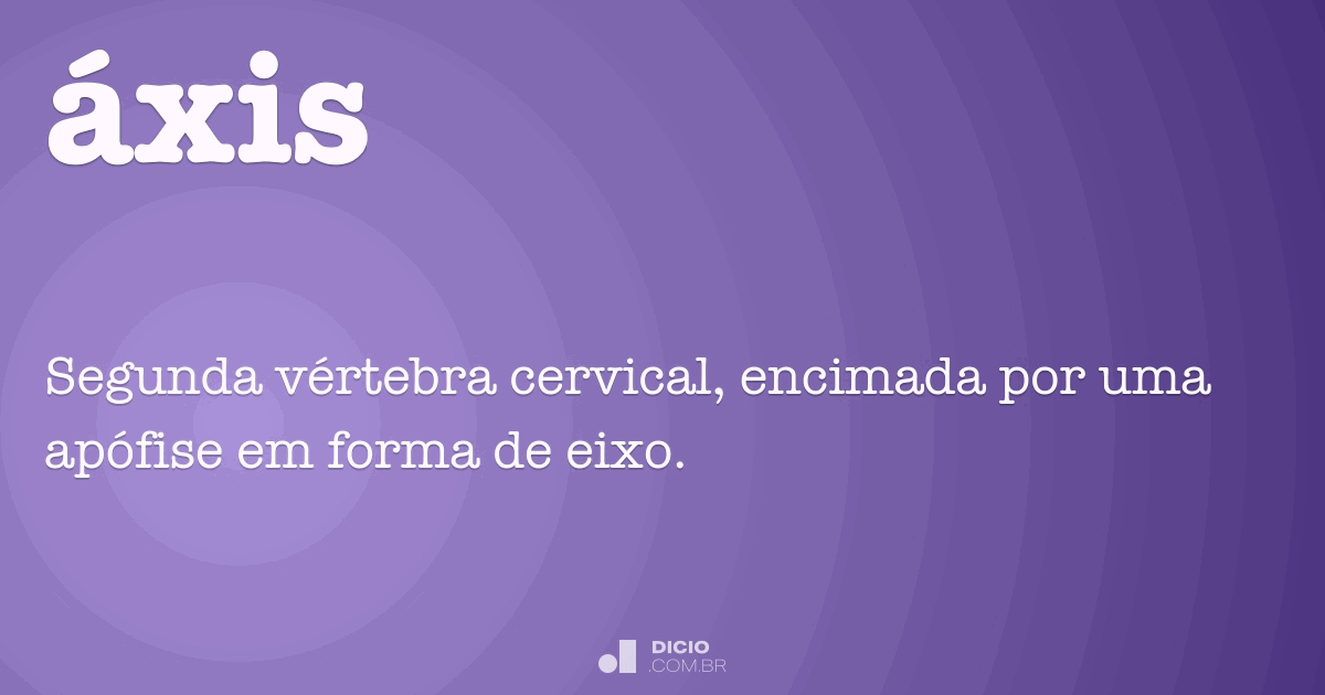 Áxis - Dicio, Dicionário Online de Português