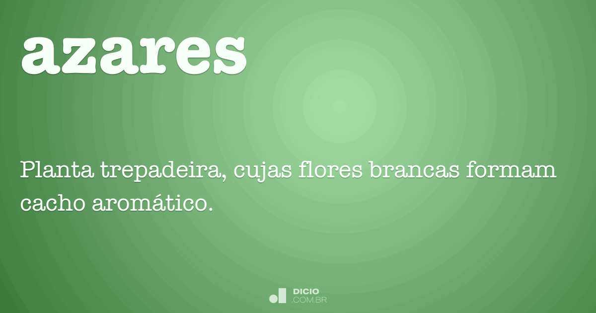 Azares - Dicio, Dicionário Online de Português