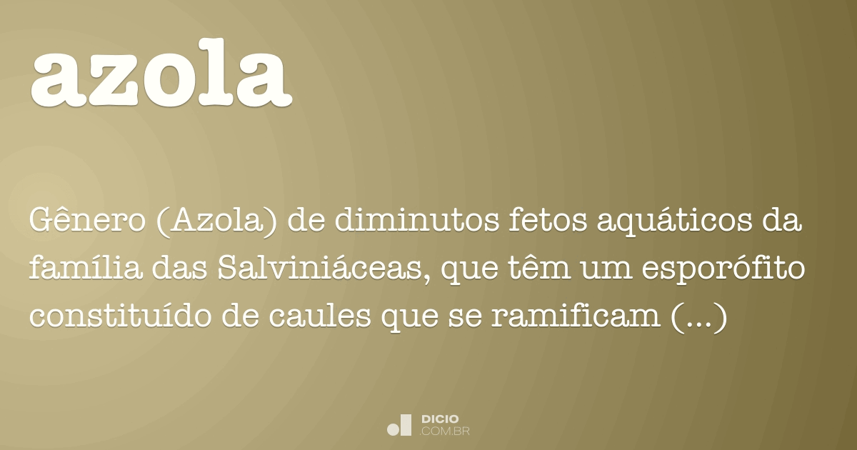 Azola - Dicio, Dicionário Online de Português