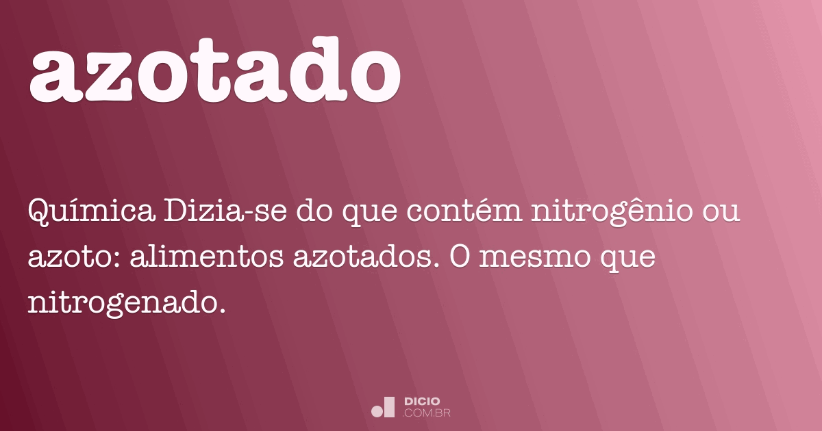 Azotado - Dicio, Dicionário Online de Português