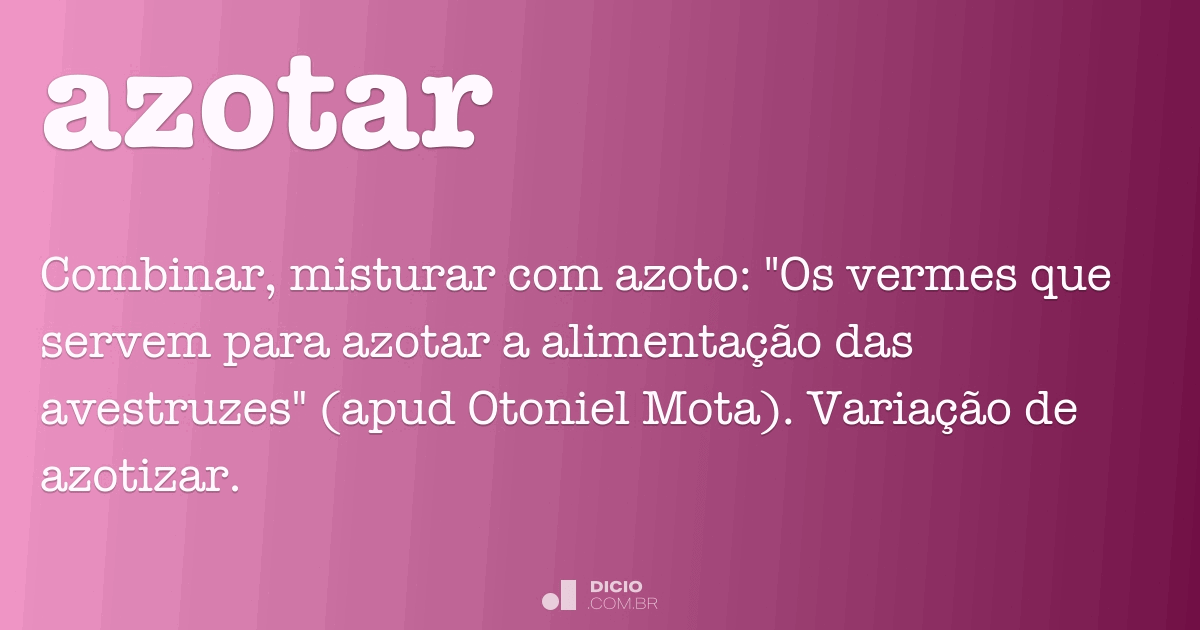 Azotar - Dicio, Dicionário Online de Português