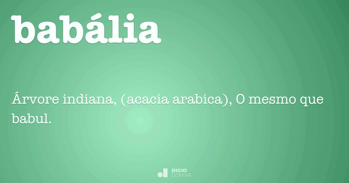 Babália - Dicio, Dicionário Online de Português