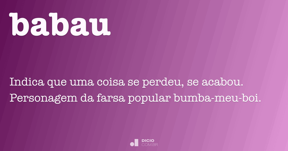Babau - Dicio, Dicionário Online de Português
