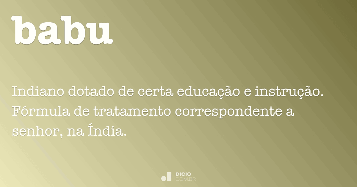 Babu - Dicio, Dicionário Online de Português