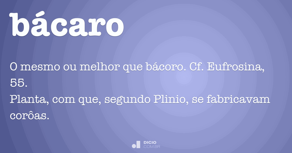 Bácaro - Dicio, Dicionário Online de Português