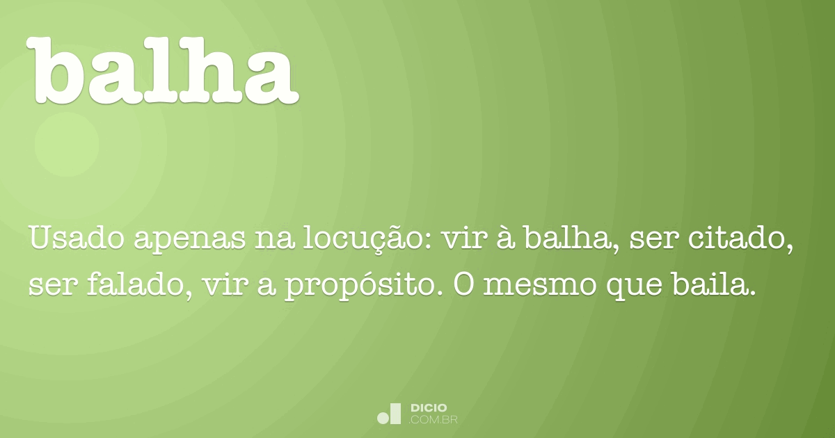 Balha - Dicio, Dicionário Online de Português