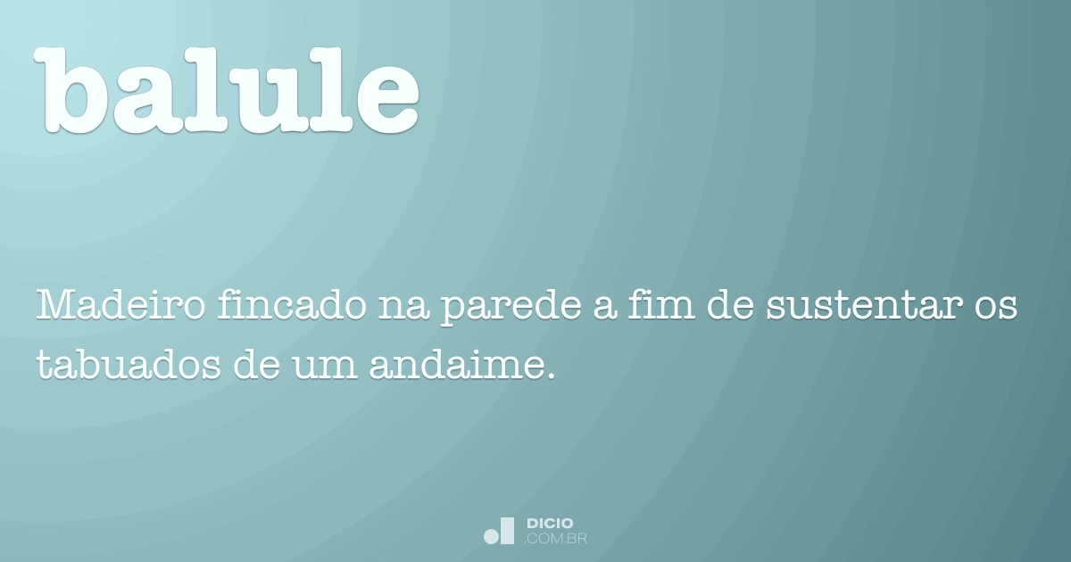 Balule - Dicio, Dicionário Online de Português